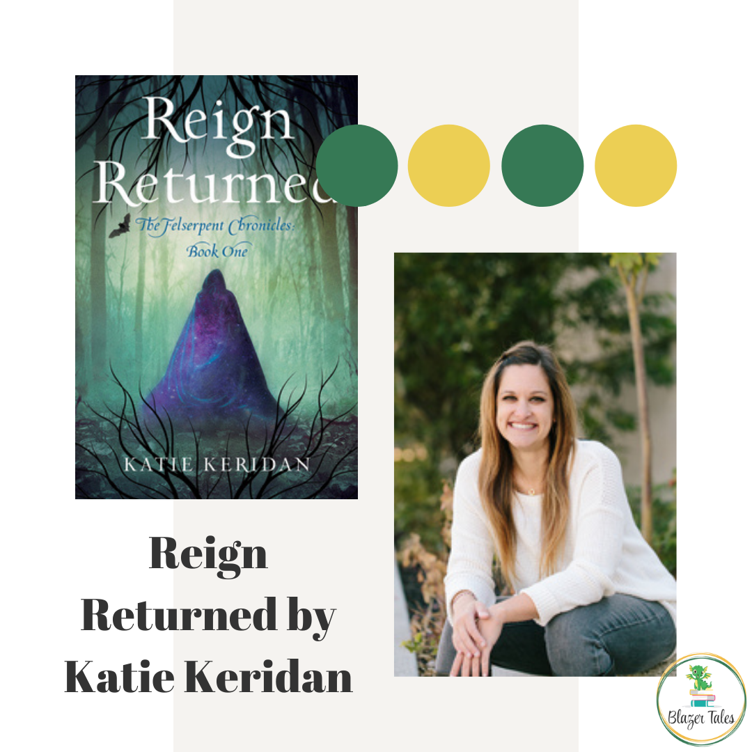 Reign Returned by Katie Keridan Book Review - Blazer Tales