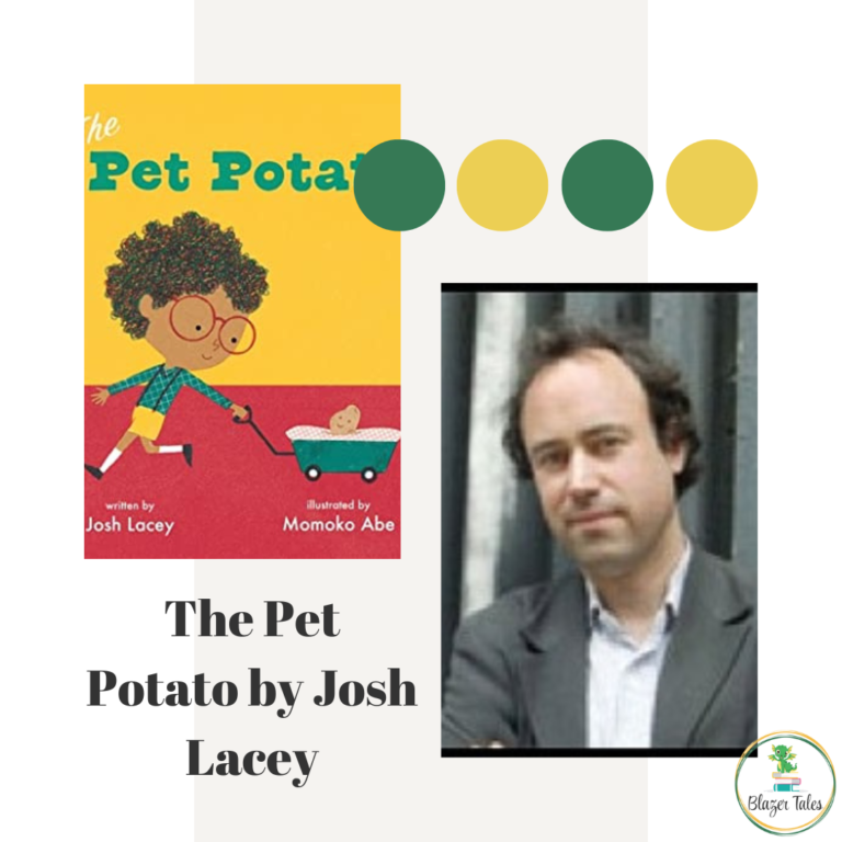 The Pet Potato by Josh Lacey Book Review - Blazer Tales