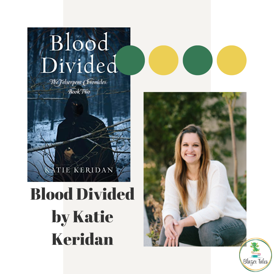 Blood Divided by Katie Keridan Book Review - Blazer Tales